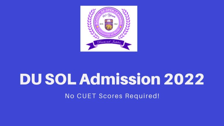 DU SOL Admission 2023-24 - Fees, Eligibility and Direct Links for UG ...